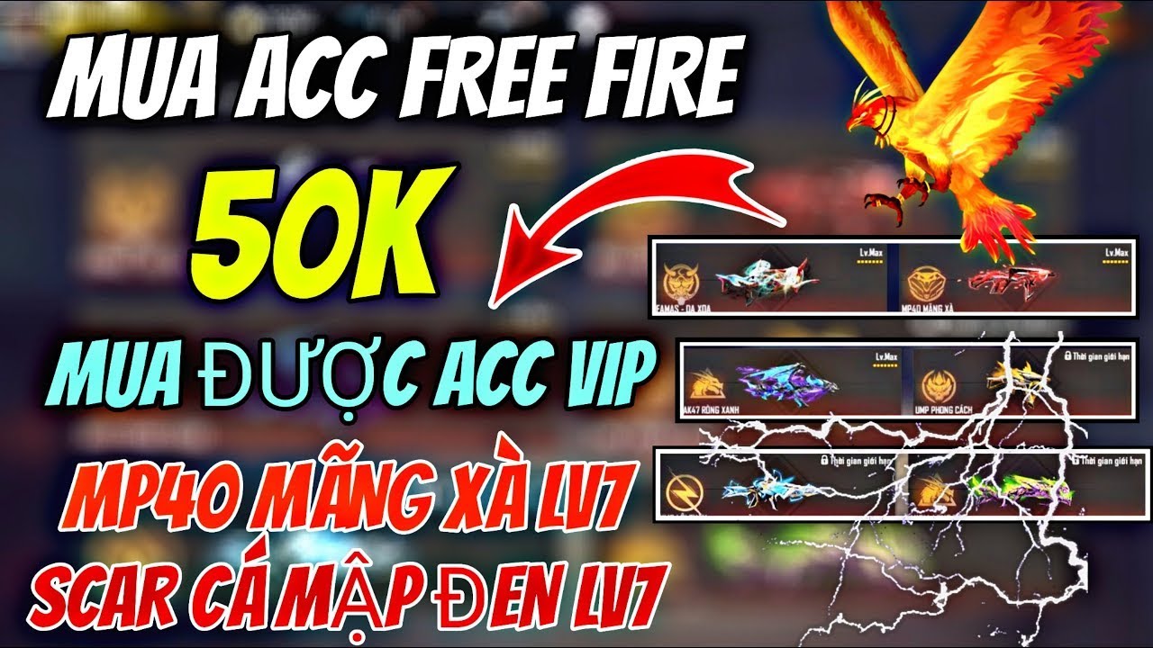 Cầm 50k Mua Acc Free Fire Và Cái Kết Nhận Được Nick Vip ff - YouTube