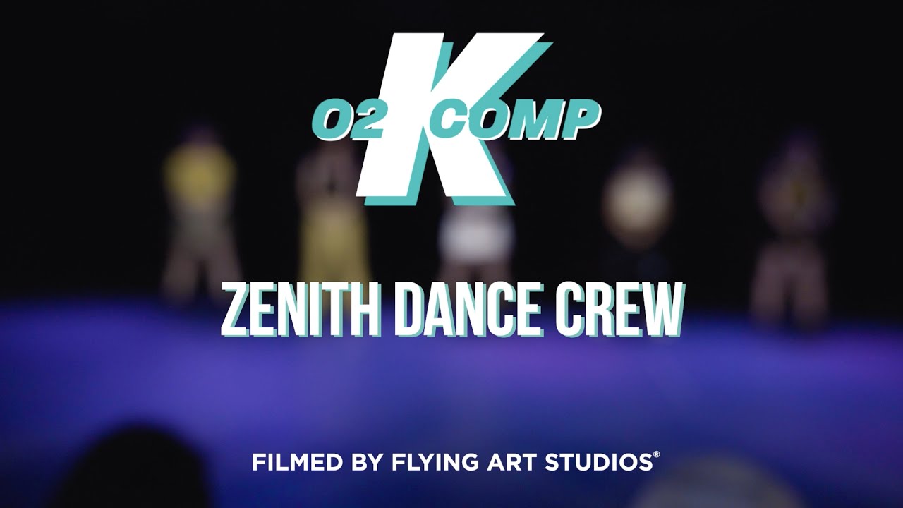 O2 K-COMP 2022 Finale | Zenith Dance Crew | O2 DANCE STUDIOS MELBOURNE ...