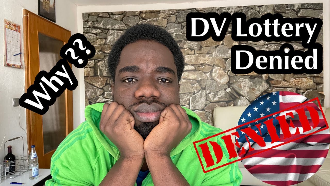 Reasons why your DV lottery Application was rejected 🇺🇸🇺🇸🇺🇸 - YouTube