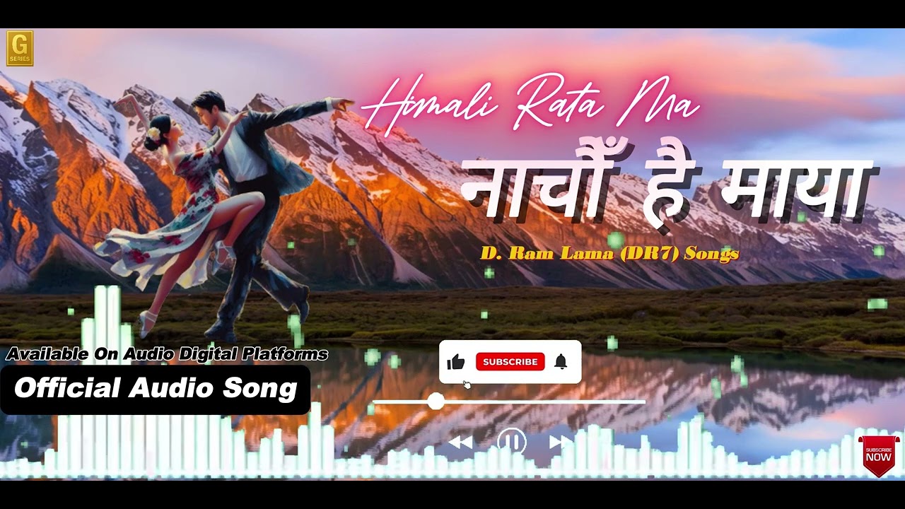 Himali Rata Ma Nachau Hai Maya || (Ram Lama) DR7 New Nepali Song ...