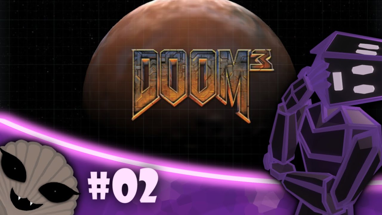 DOOM 3 (Original) - Part 2 - Unfortunate Evolution - [STREAM ARCHIVE ...