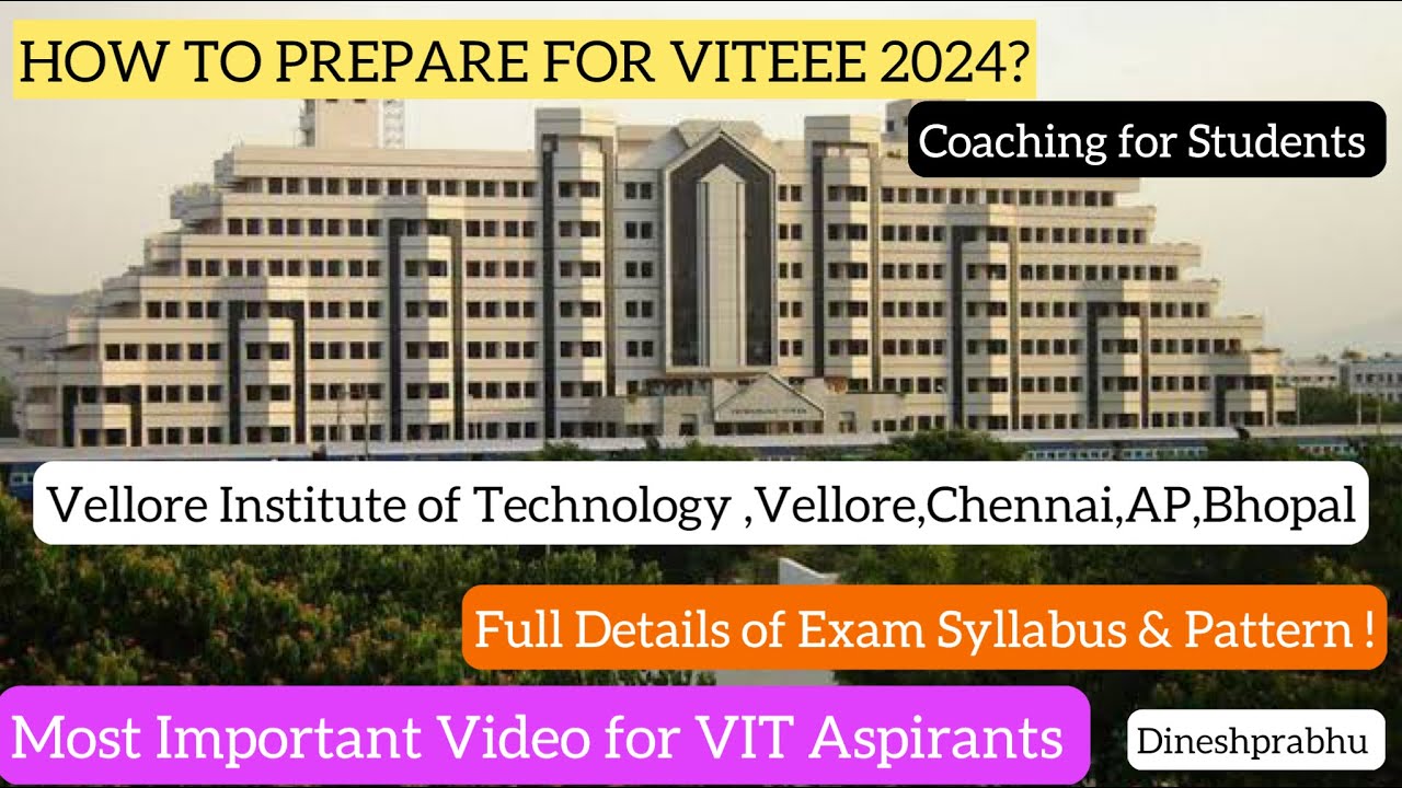 VITEEE 2024|How to Start Preparing|Exam Syllabus & Pattern|Special ...