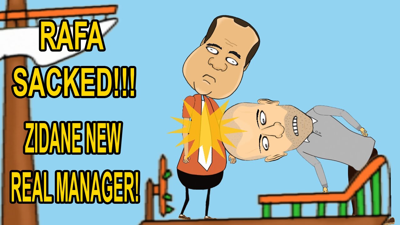 Rafa Benitez Sacked - Zidane new Real Madrid Manager (CARTOON PARODY ...