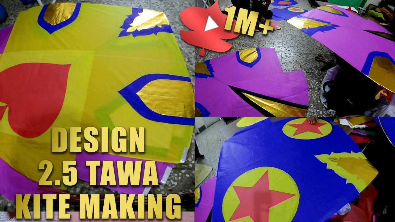 Design 2.5 Tawa Kite Making by a Professional Maker - Kites Korner ...