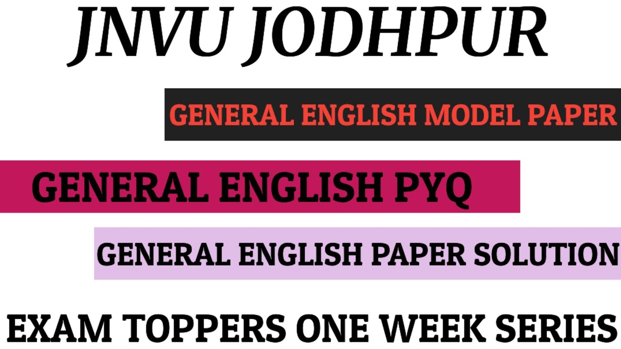 JNVU 1st SEMESTER GENERAL ENGLISH MODEL PAPER, general English paper ...