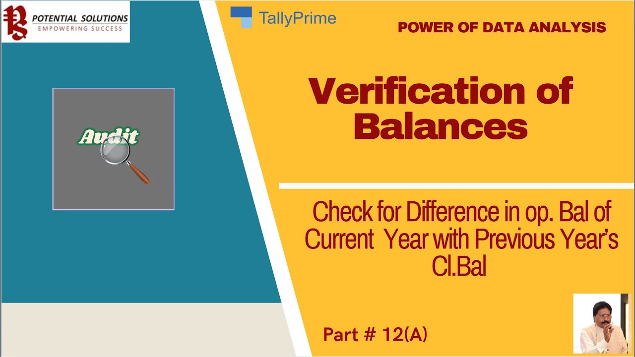 Verification of Balances – Check for Op. Bal of CY with PY Cl. Bal - YouTube