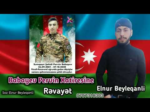 Elnur Beyleqanli  Sehid Babayev Pervin Xatiresine  Revayet