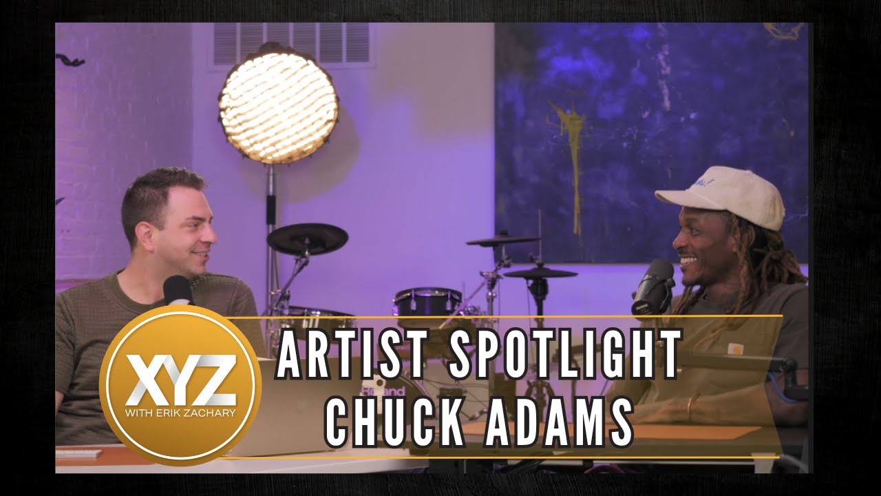 XYZ Artist Spotlight: Chuck Adams - YouTube