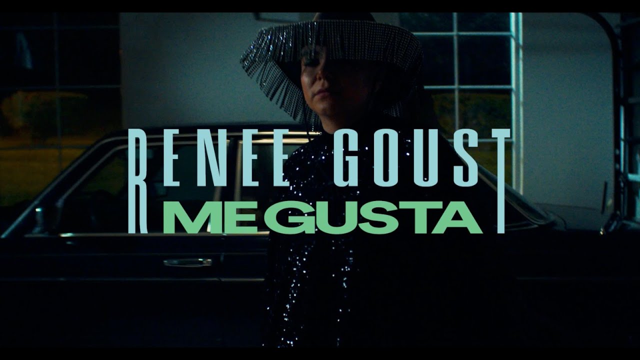 RENEE GOUST - ME GUSTA [VIDEO OFICIAL] - YouTube