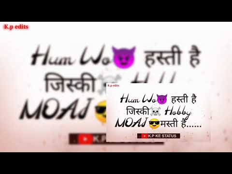 ##Bhaigiri status_K.p ke status_Hum Wo Hasti Hai Whatsapp status