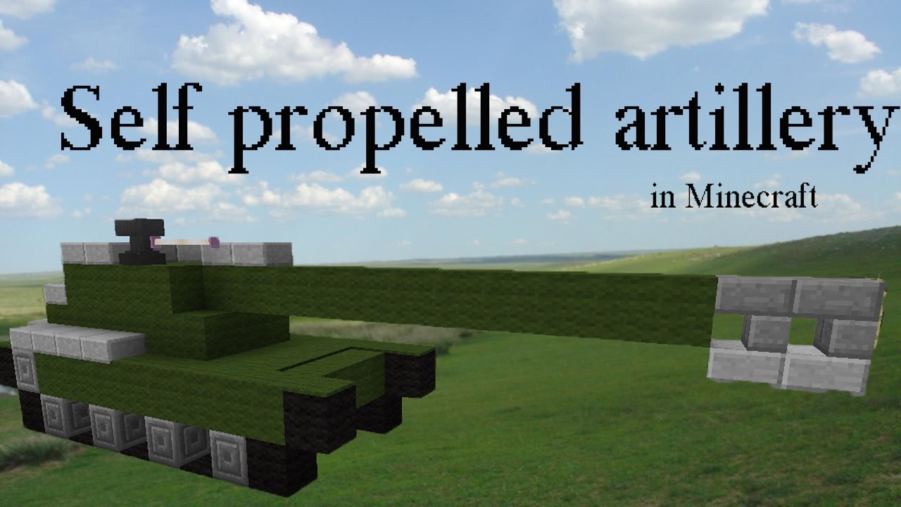 Modern Self propelled artillery in Minecraft - YouTube