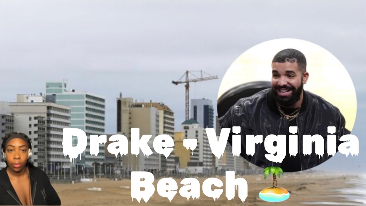 Drake - Virginia Beach | Reaction - YouTube