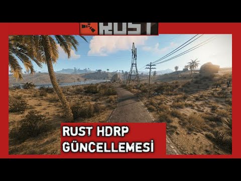 Rust Mayıs Güncellemesi - Rust HDRP Update (HD) - YouTube