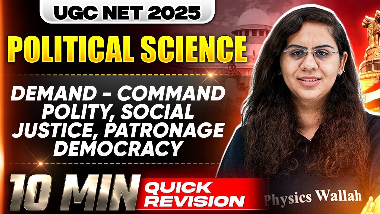 Demand - Command Polity, Social Justice, Patronage Democracy | UGC NET Political Science 2025 ...