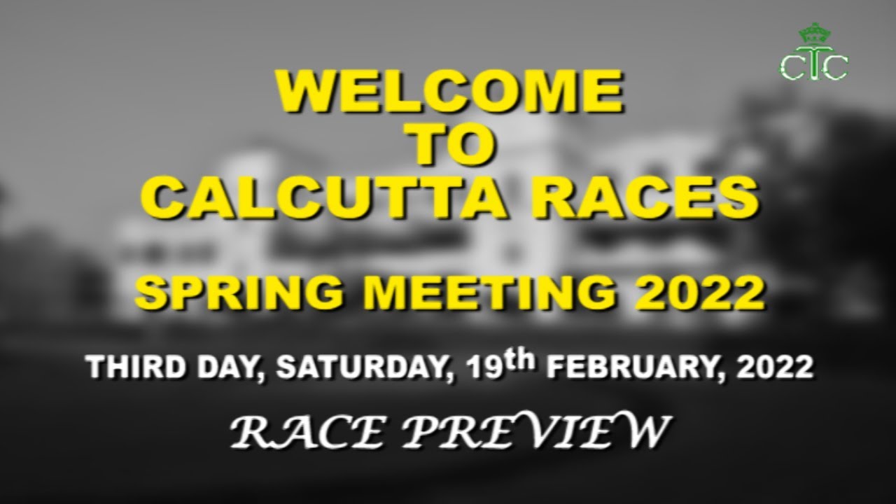 Calcutta Race preview of 19th February 2022 - YouTube