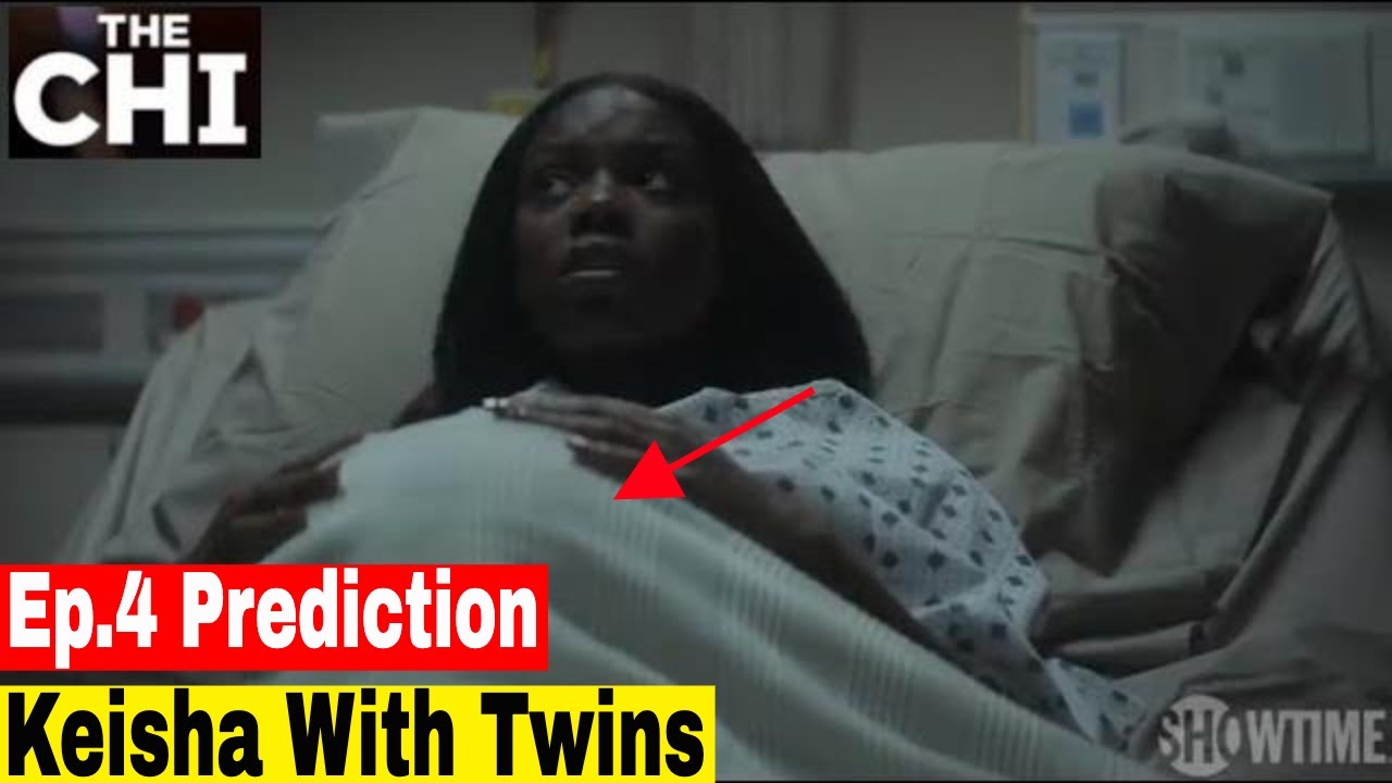 The Chi Season 4 Episode 4 Final Predictions | Keisha Pregnant With ...