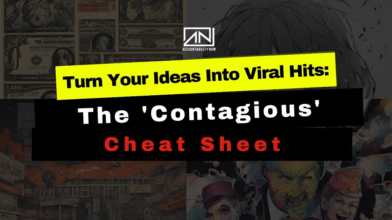 Turn Your Ideas Into Viral Hits: The 'Contagious' Cheat Sheet ...
