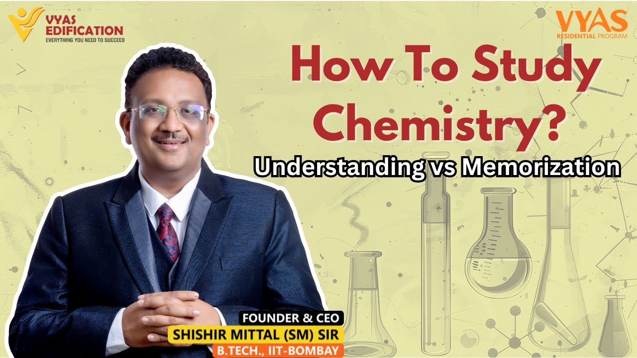 How To Study Chemistry? Understanding vs Memorization - YouTube