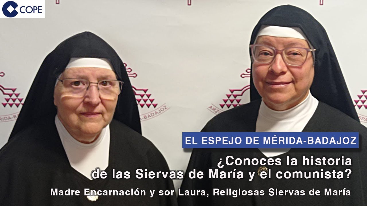 La historia de las Siervas de María y el comunista - El Espejo 241123 ...