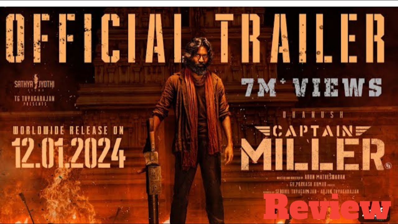 CAPTAIN MILLER - Official Trailer | REVIEW!! | Dhanush | Shivarajkumar ...