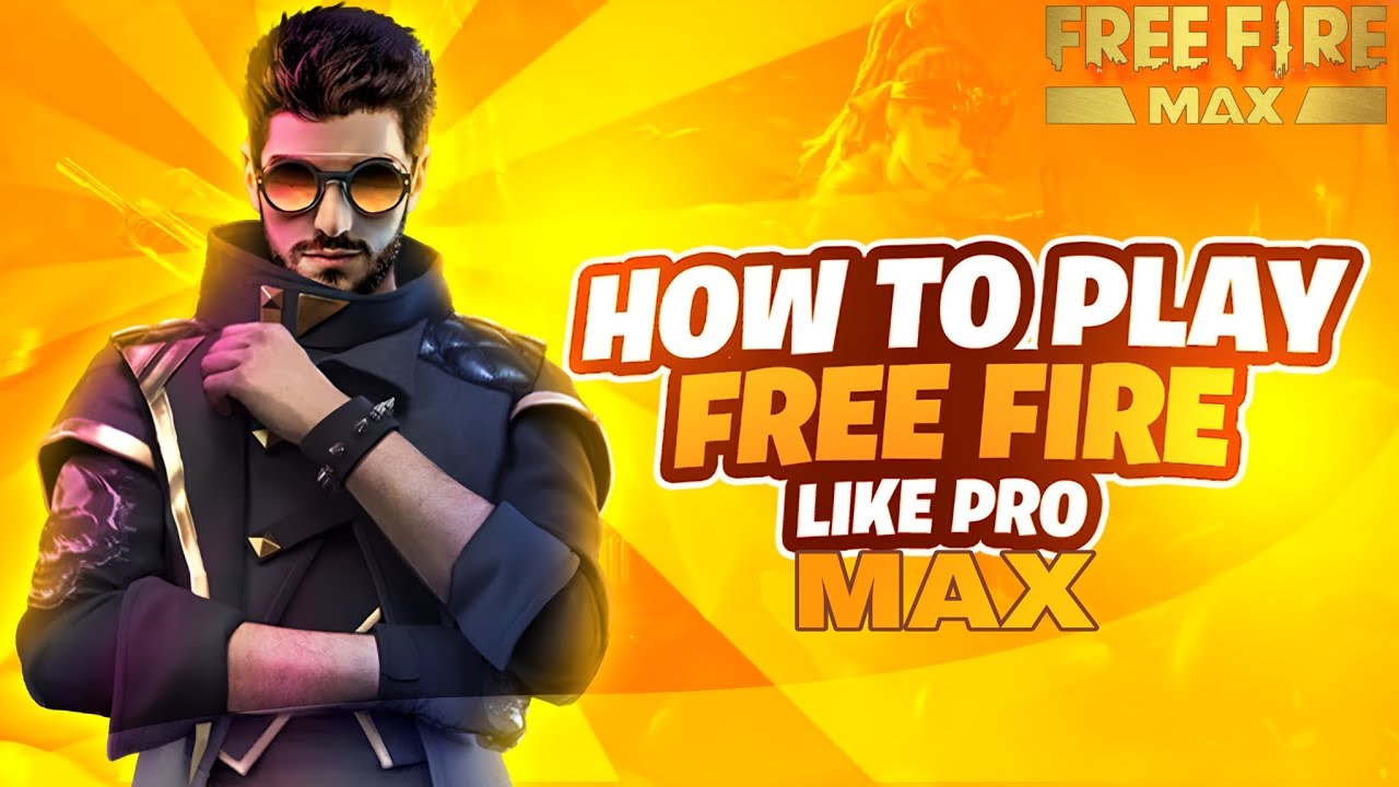 How to Play Free Fire Like max a Pro Tips and Tricks 2023 ||free fire ...