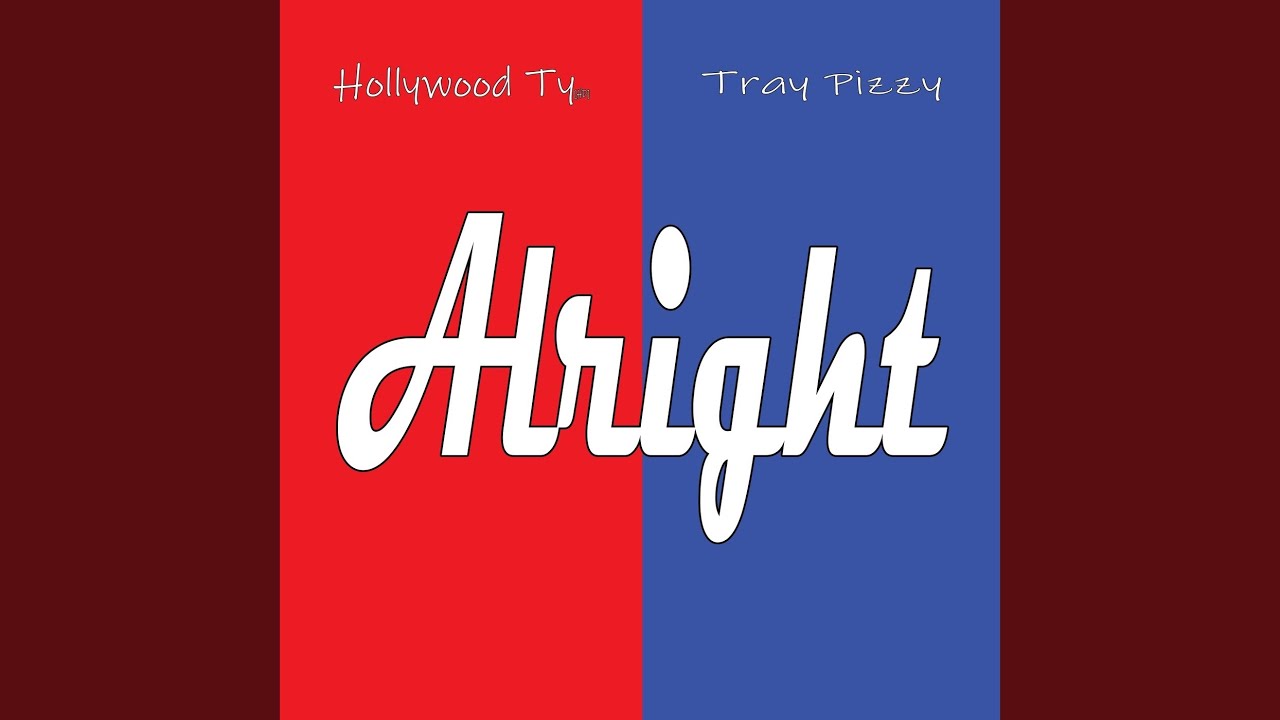 Alright (feat. Tray Pizzy) - YouTube