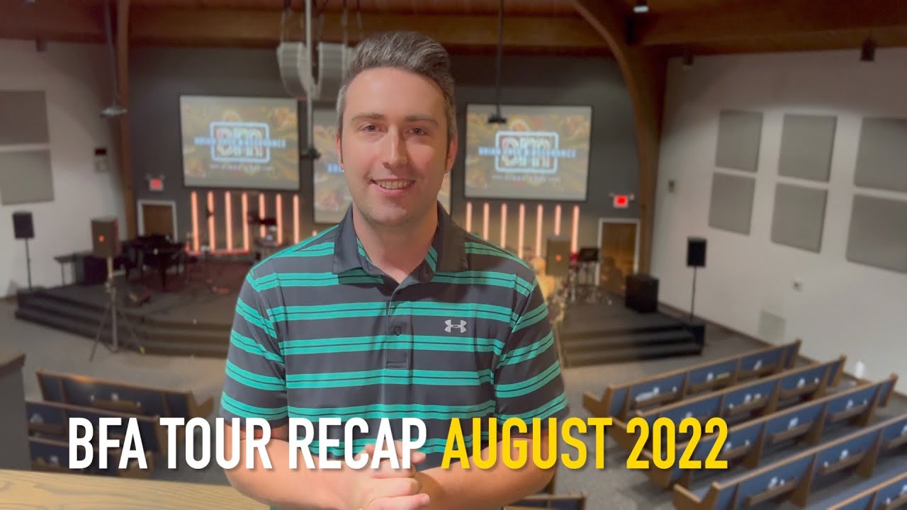 BFA Tour Recap - August 2022 | Brian Free & Assurance - YouTube