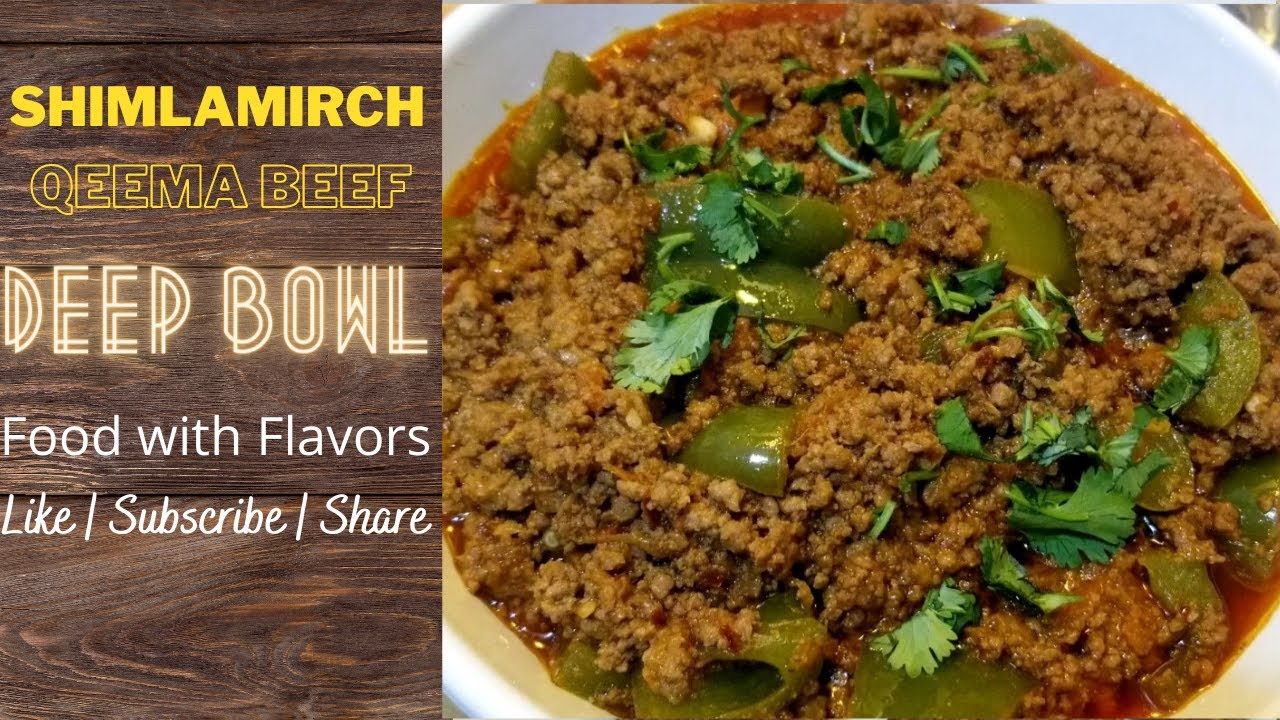 Shimlamirch Qeema Beef | Homemade Recipe | By Deep Bowl - YouTube