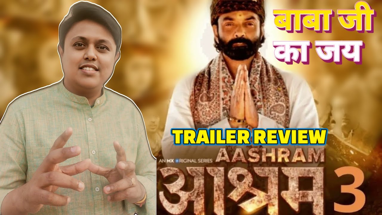 Ashram Season 3 Trailer Review | Bobby Deol, Esha Gupta | Prakash Jha ...