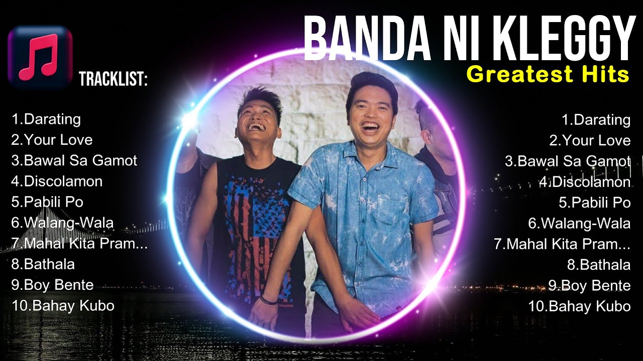 Banda ni Kleggy Banda ni Kleggy Best Songs Banda ni Kleggy Top Hits ...