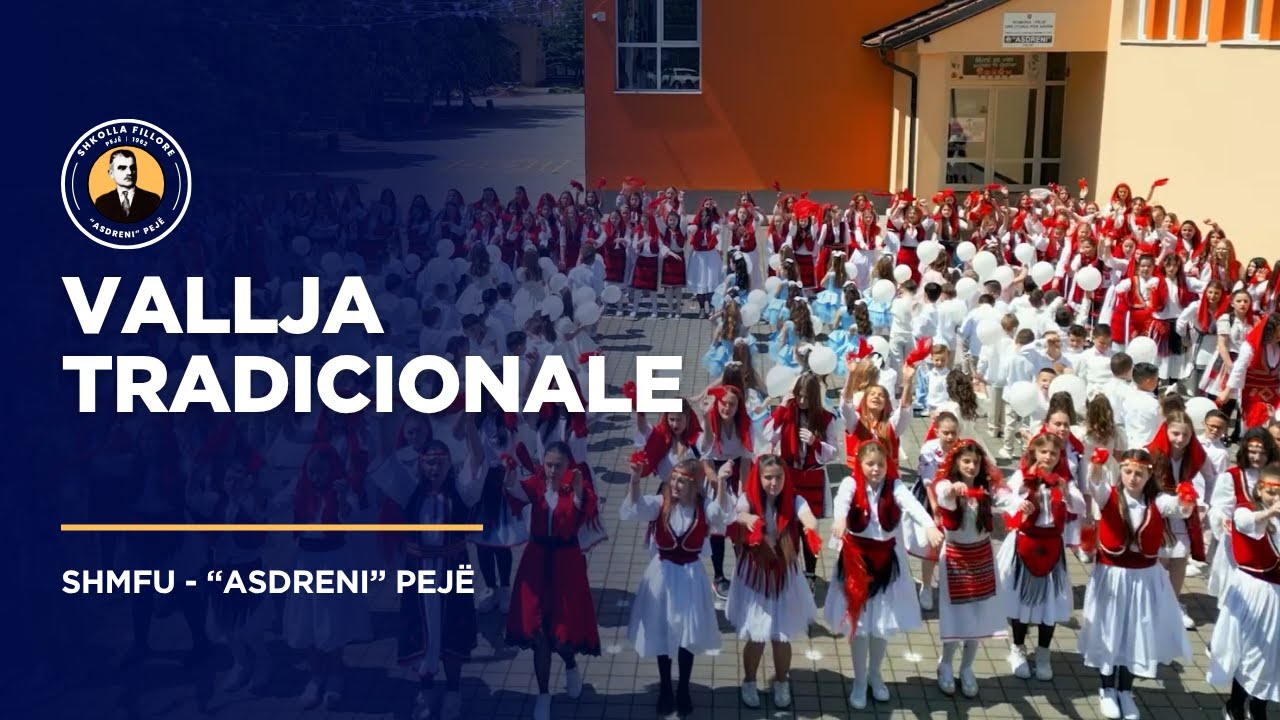 Vallja Tradicionale - Shkolla Asdreni Pejë - YouTube