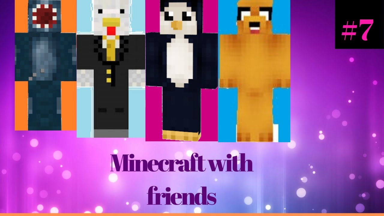 Minecraft: With friends Ep 7 - YouTube