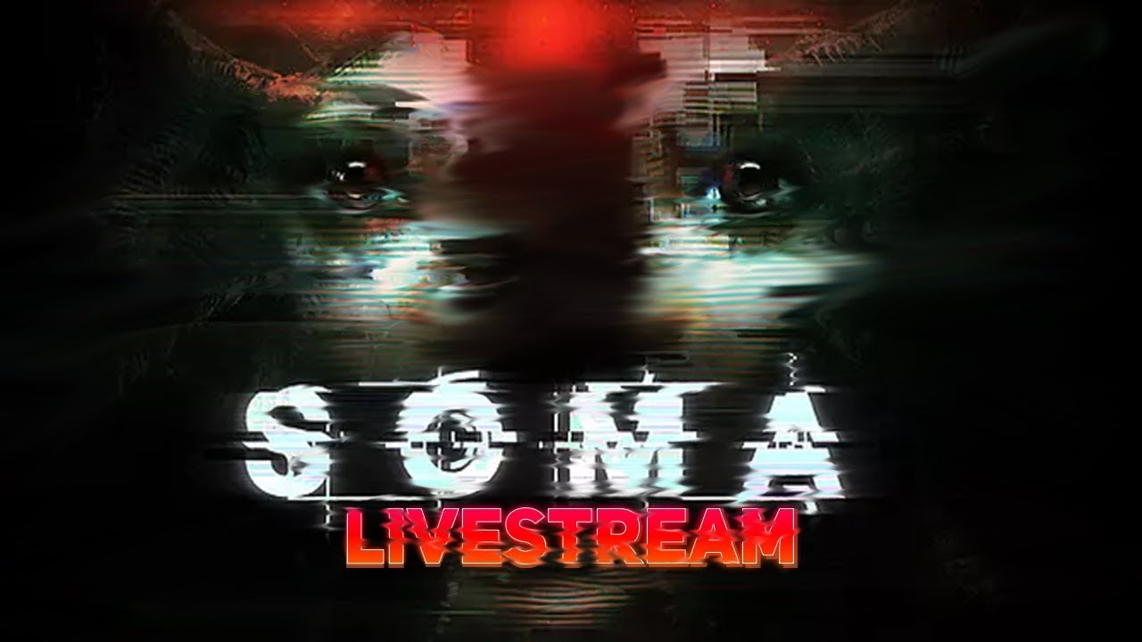 Horror Machines | SOMA | LiveStream - YouTube