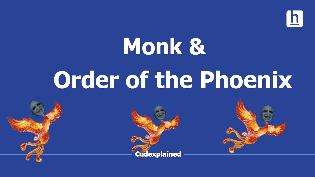 Monk & Order of the Phoenix! - YouTube