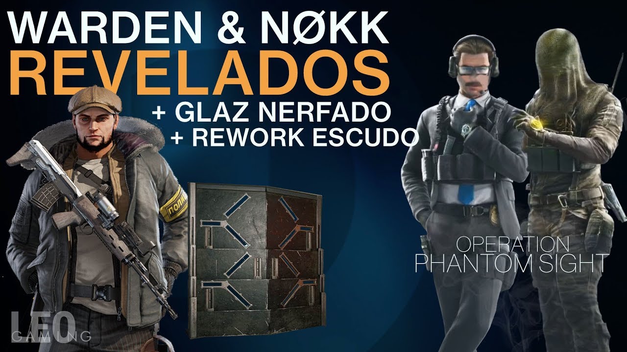 R6 - Gameplay Warden & Nokk + Nerf do Glaz + Patch da Operation Phantom ...