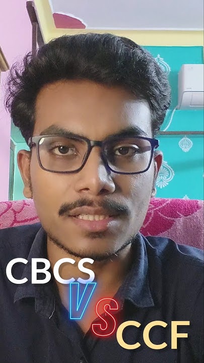 Calcutta University CCF vs CBCS - কোনটা ভালো #cucalcuttauniversity #cu #cbcs #ccf - YouTube