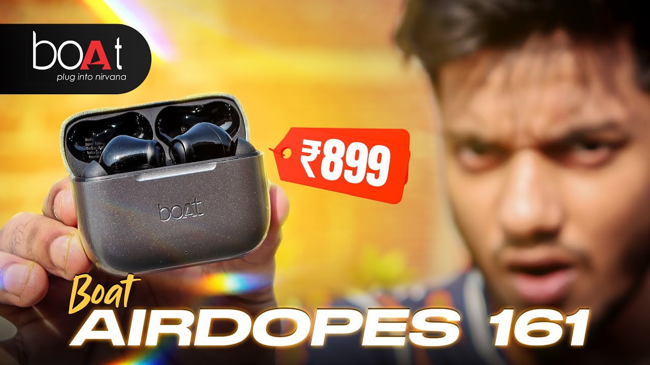 ₹899 Airdopes That Sound Premium? BOAT 161 Full Review! - YouTube