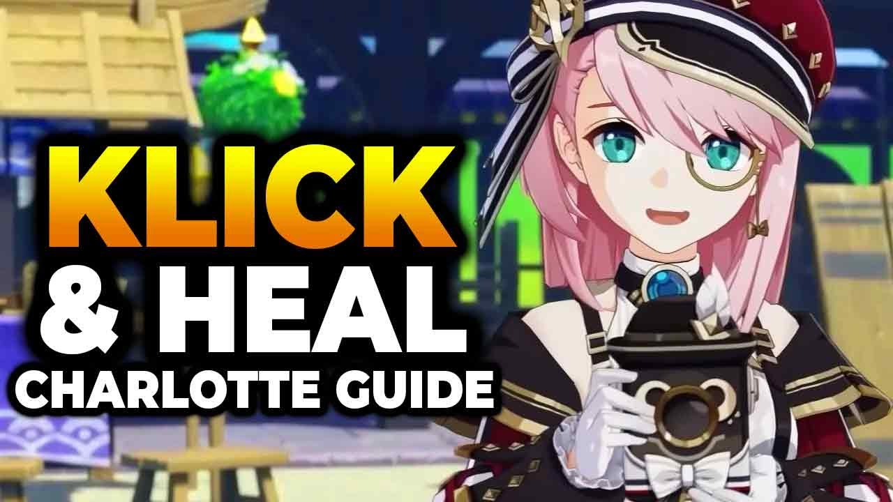 Von Heal bis Damage - Kompletter Charlotte Build Guide | Genshin Impact ...
