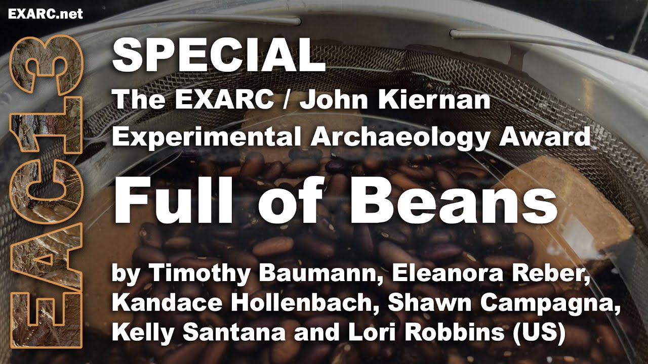 Full of Beans: An Experimental Archaeology Project to Identify the ...