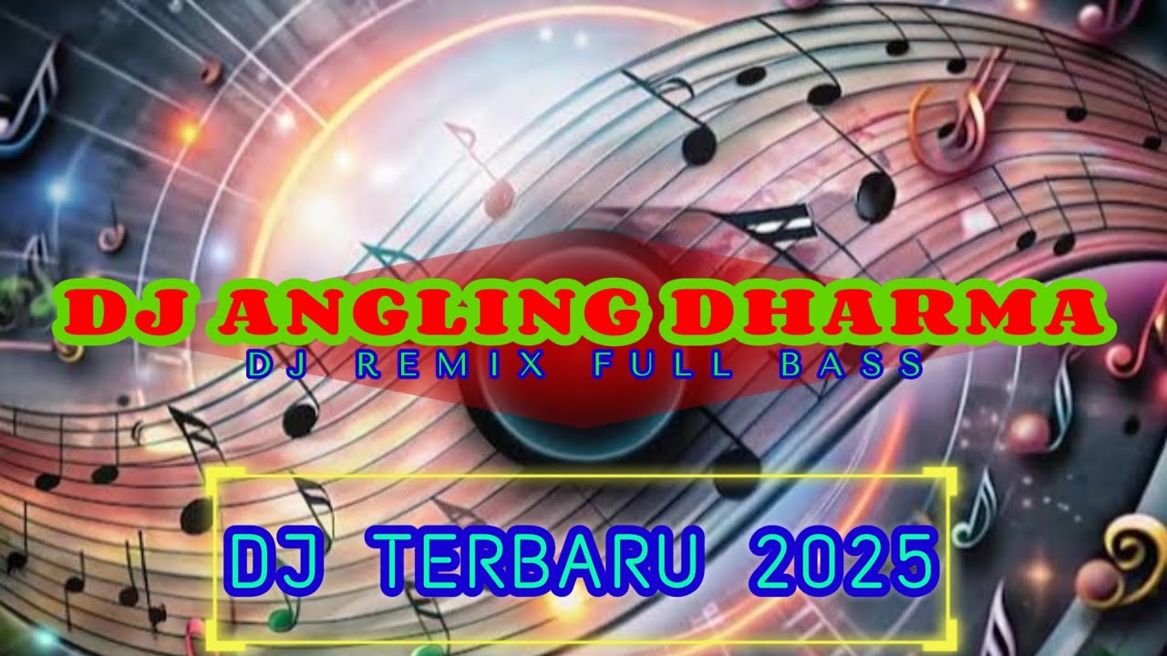 DJ ANGLING DHARMA - DJ REMIX FULL BASS - AUDIO MANTAP - YouTube