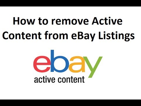 How to remove active content from ebay listings - YouTube