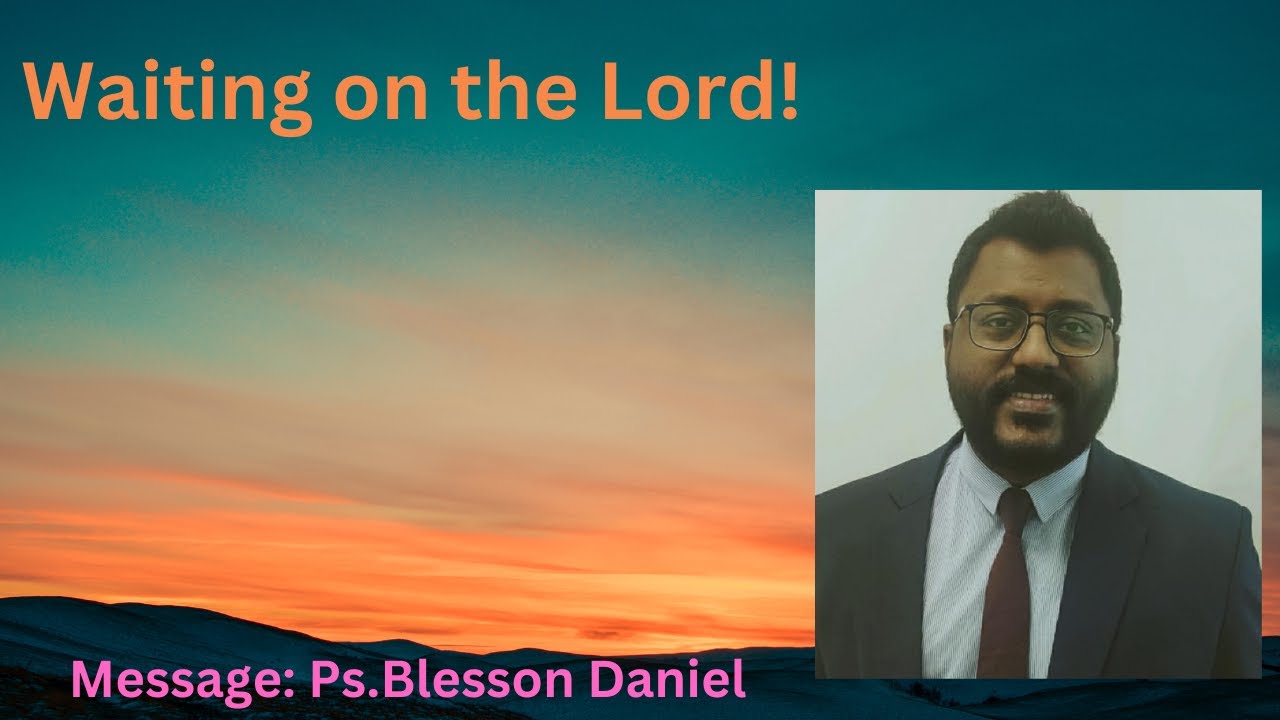 COP Bahrain. Hindi Service, WAITING ON THE LORD / यहोवा की बाट जोहते ...