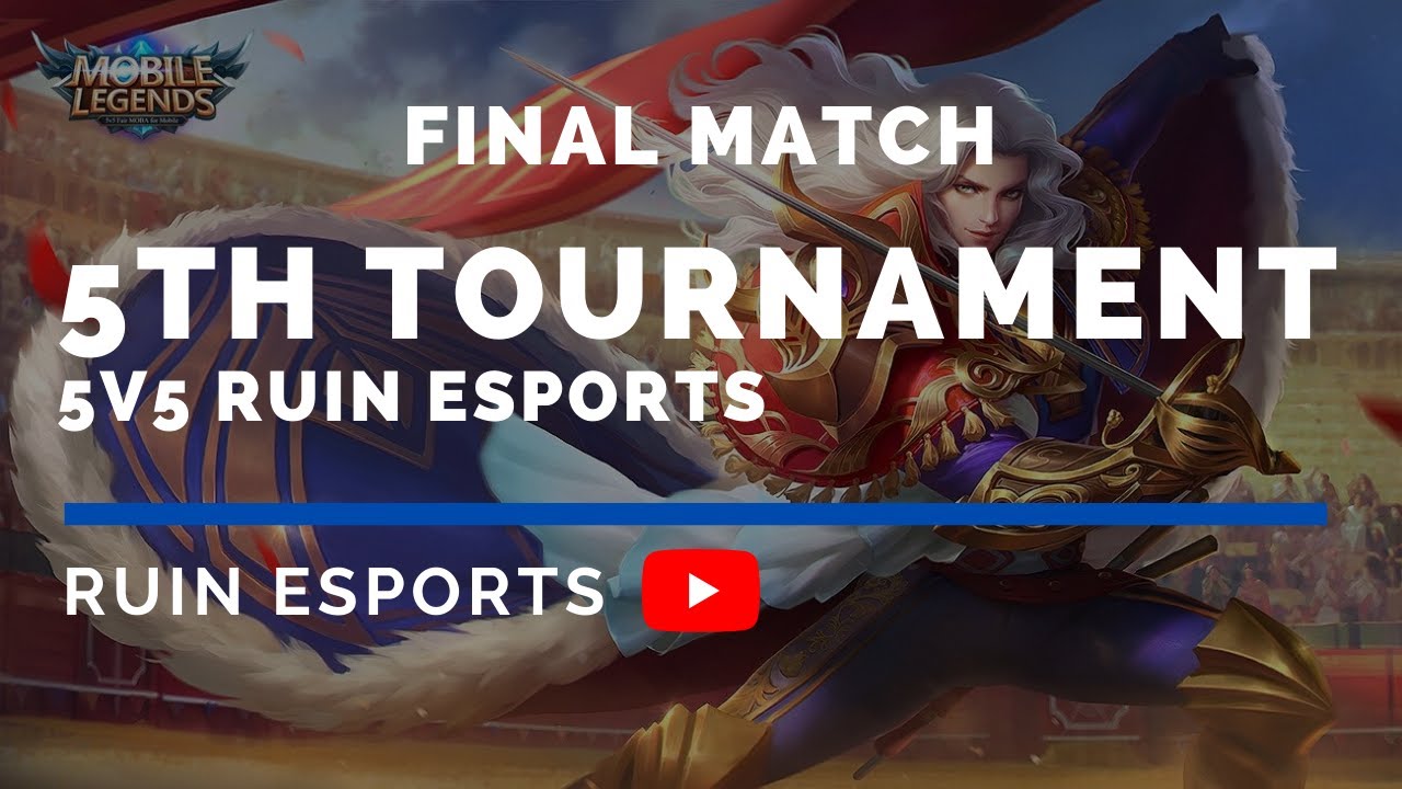 FINAL MATCH | 5th TOURNAMENT 5v5 RUIN ESPORTS - YouTube