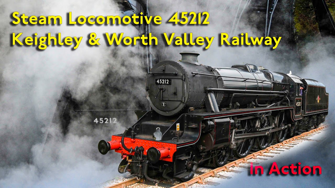Steam Locomotive 45212 in Action Keighley & Worth Valley Railway - YouTube
