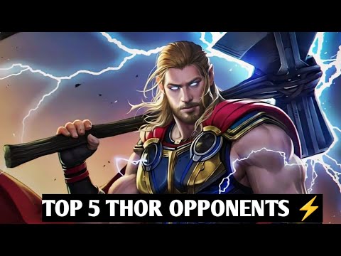 Thor top 5 opponents in marvel ! - YouTube