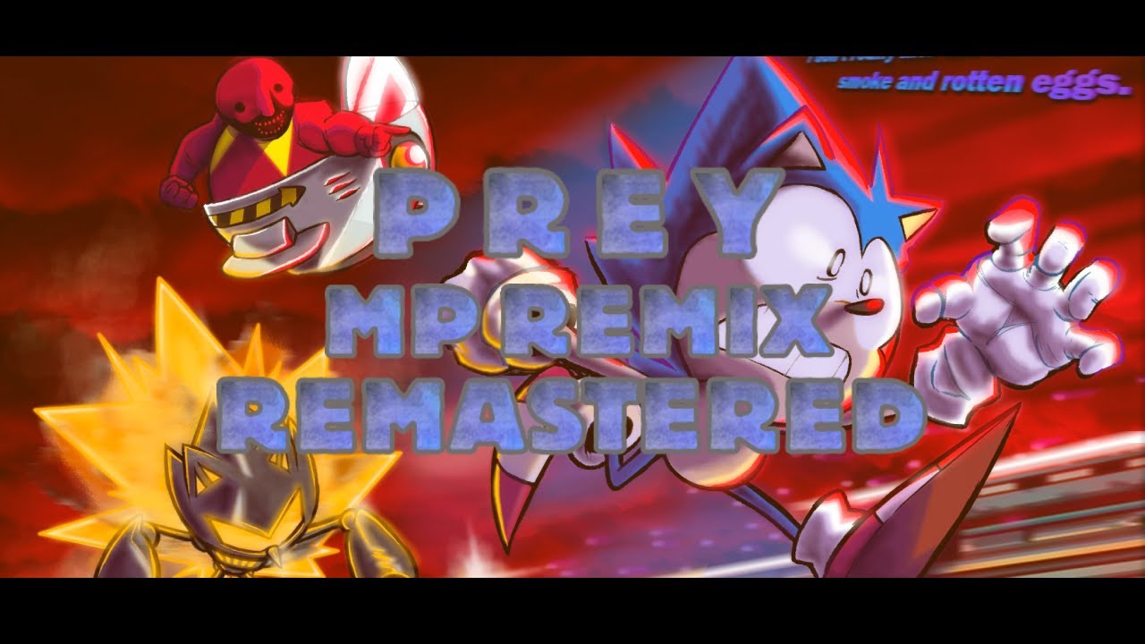 FNF PREY REMASTERED (MP REMIX) (VS SONIC EXE STARVED WEEK) - YouTube