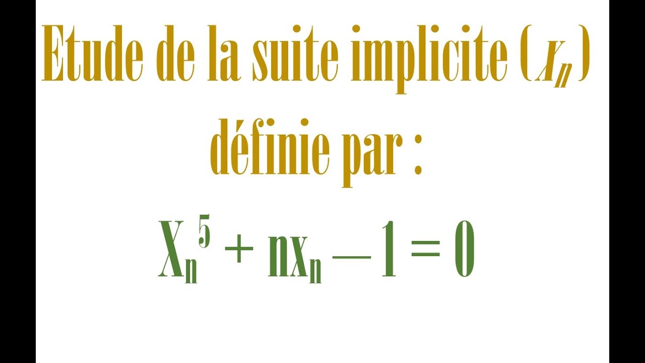Etude d'une suite implicite - YouTube