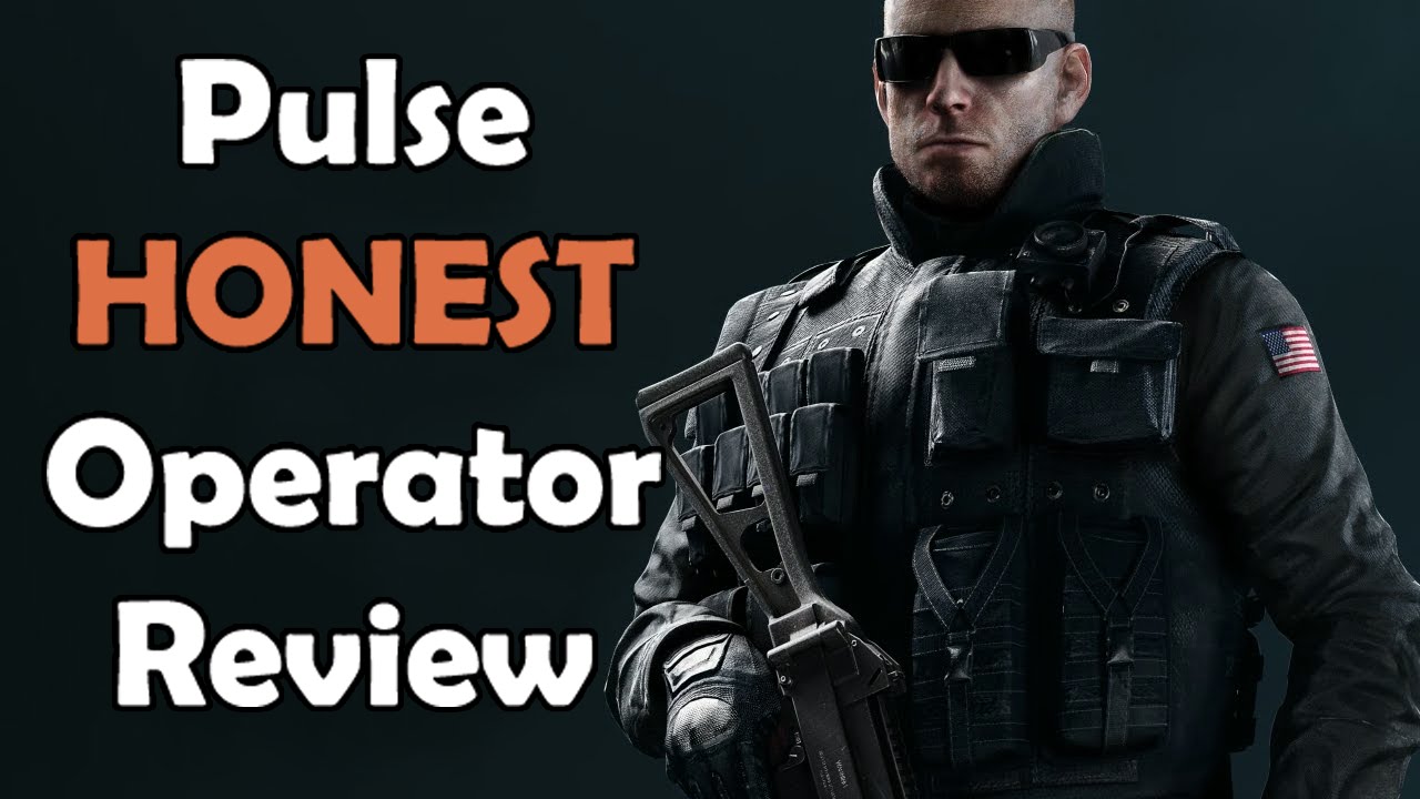 Pulse HONEST Operator Review - Rainbow Six Siege - YouTube