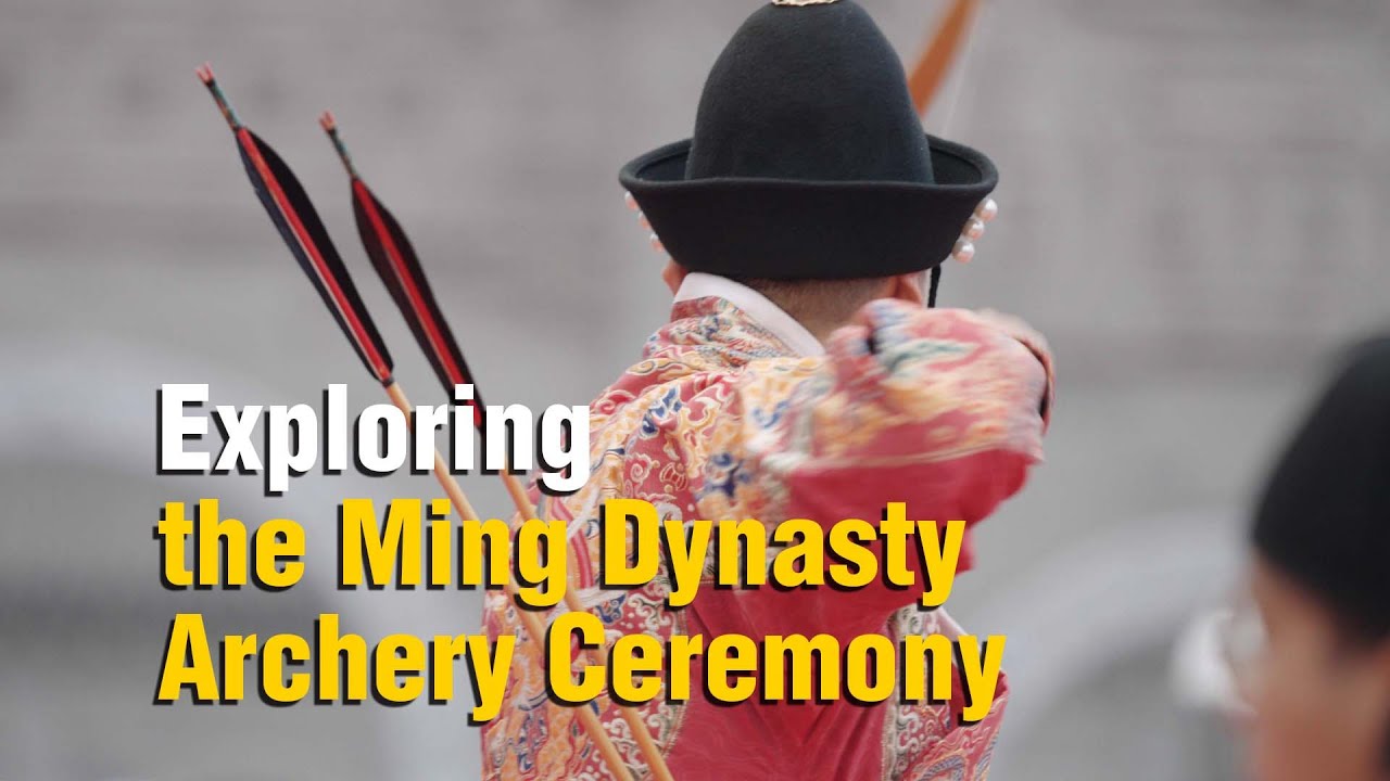 From the Grand Archery Ceremony to Ming Dynasty Etiquette - YouTube