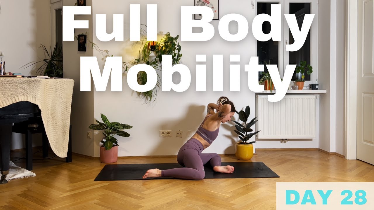 Full Body Mobility Routine for Every Day - Day 28 - YouTube